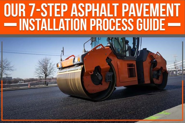 Our 7-Step Asphalt Pavement Installation Process Guide - Surface Solutions